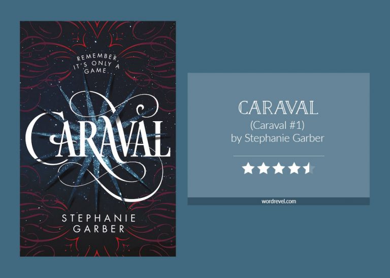Book cover & rating - CARAVAL (Caraval #1) by Stephanie Garber - Word Revel