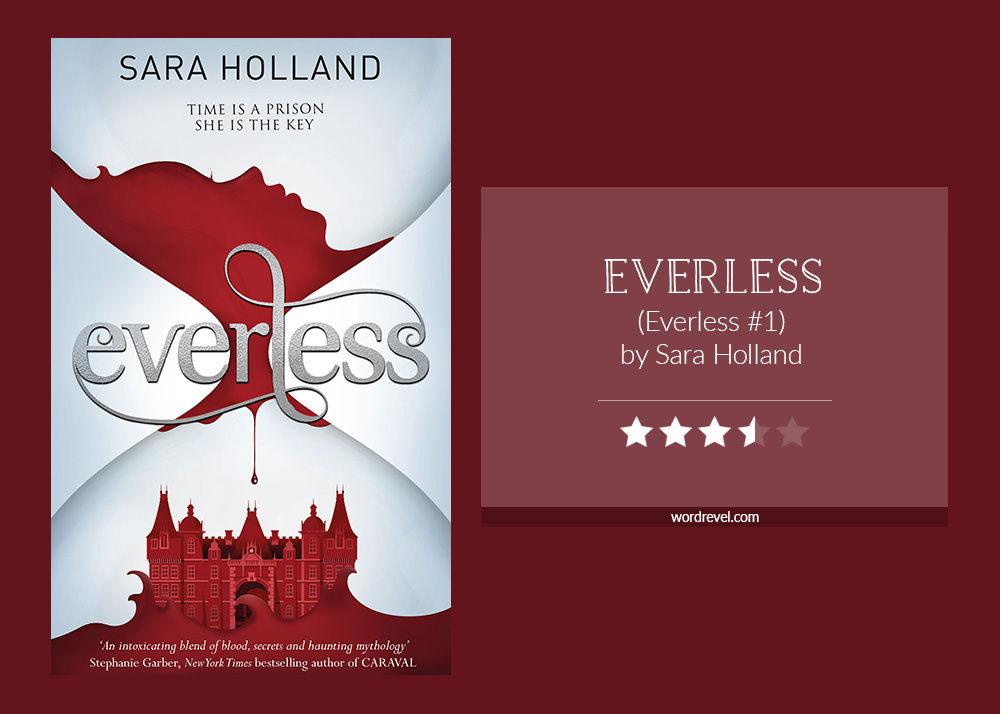 EVERLESS by Sara Holland - Word Revel