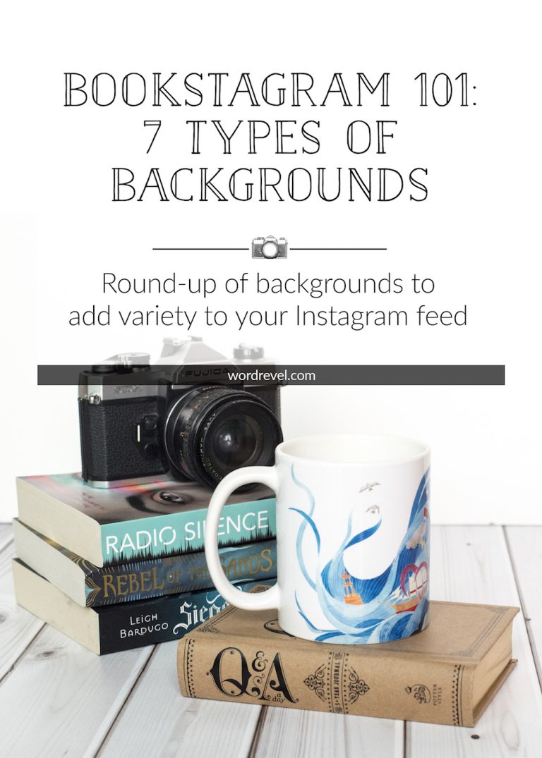Bookstagram 101: 7 Types of Backgrounds - Word Revel